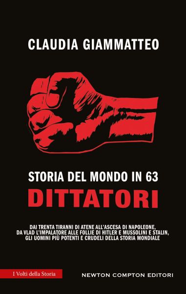 Storia del mondo in 63 dittatori - Newton Compton Editori